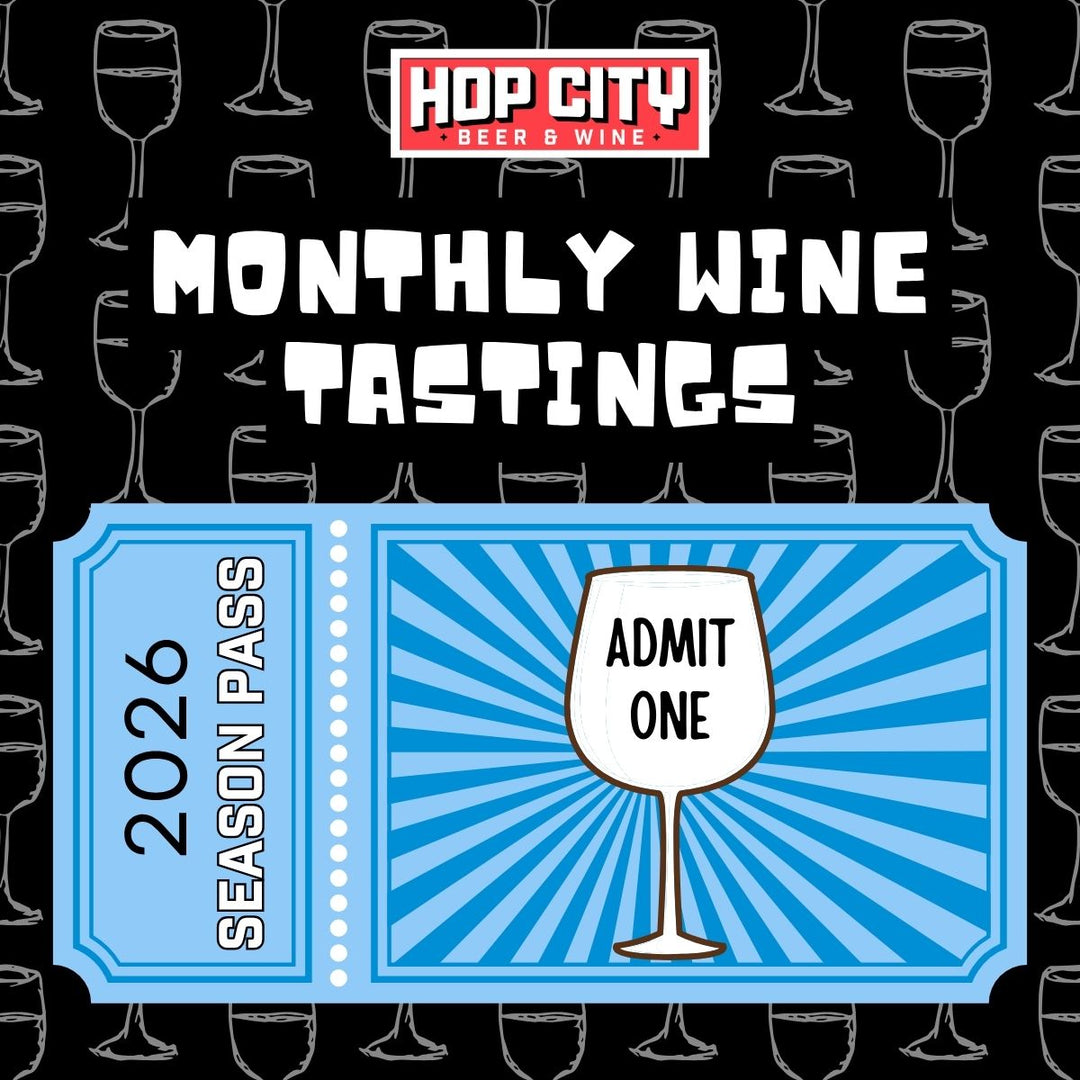 Wine Tastings - 2026 Season Pass – Hop City Beer & Wine